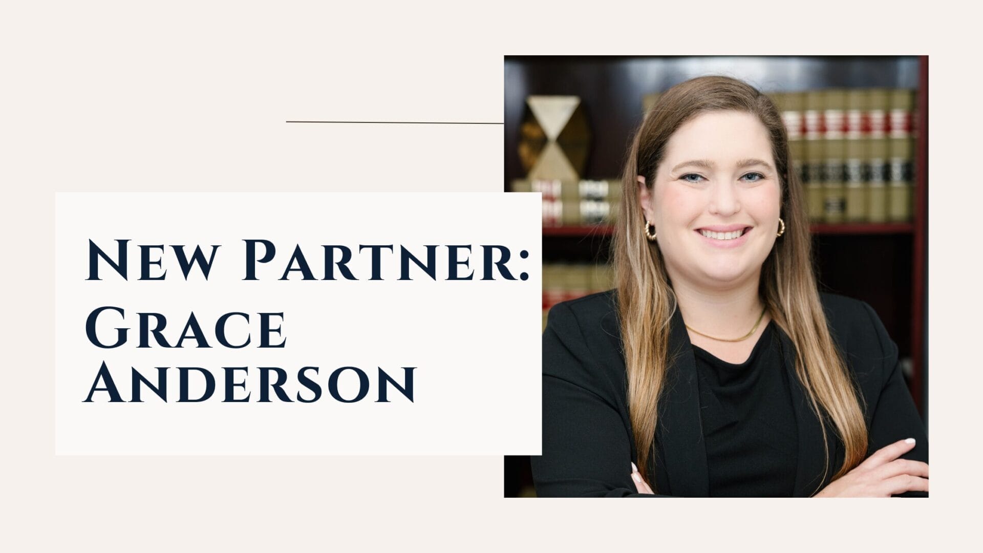 Grace Anderson Named Digby Family Law, PLC Partner - Digby Family Law
